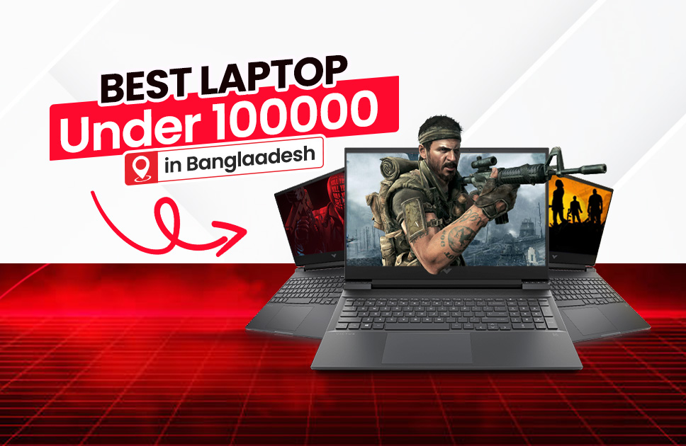 Best laptop under 1 lakh in bangladesh | 2024